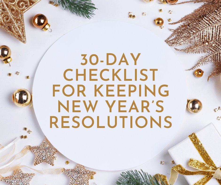 30-Day Checklist for Keeping New Year's Resolutions